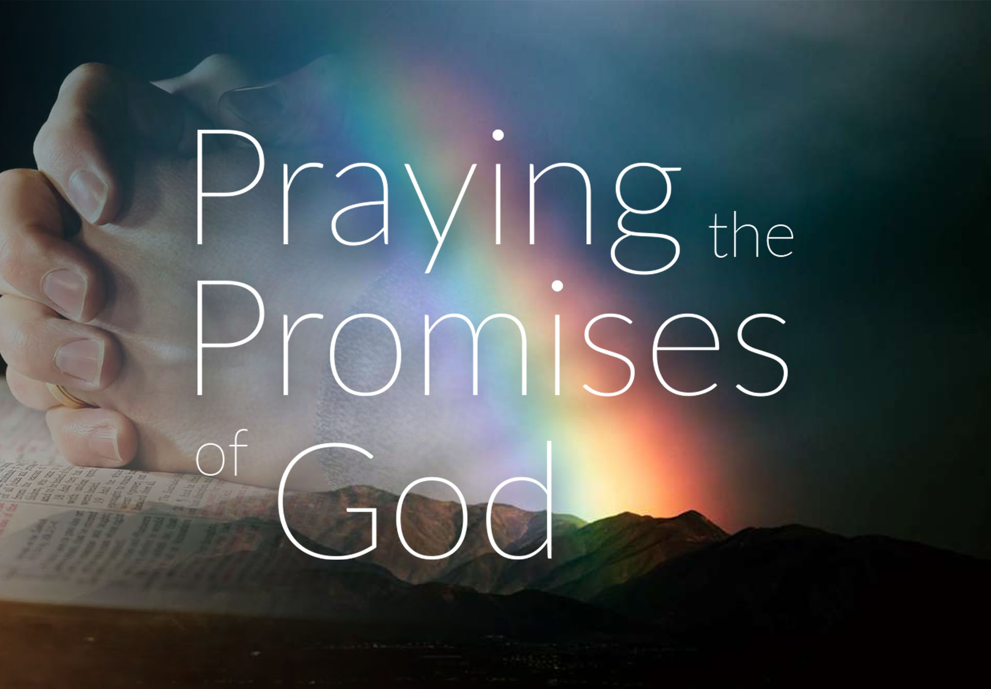 Praying the Promises of God – Brandon Baptist Tabernacle